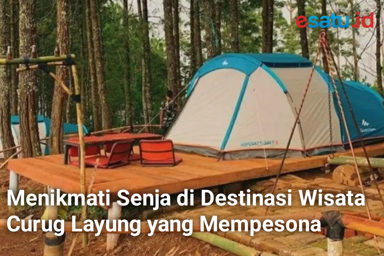 Berkemah Indah di Wisata Curug Layung Dengan Panorama Gunung Tangkuban ...