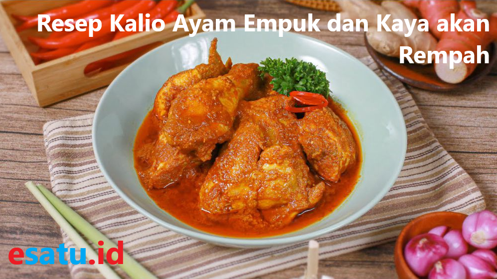 Kelezatan Rasa yang Sulit untuk di Tolak: Inilah Resep Kalio Ayam Empuk ...