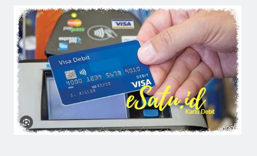 10 Fakta dan Kelebihan Kartu Debit Yang Kita Miliki,Yuk Simak Sekarang.