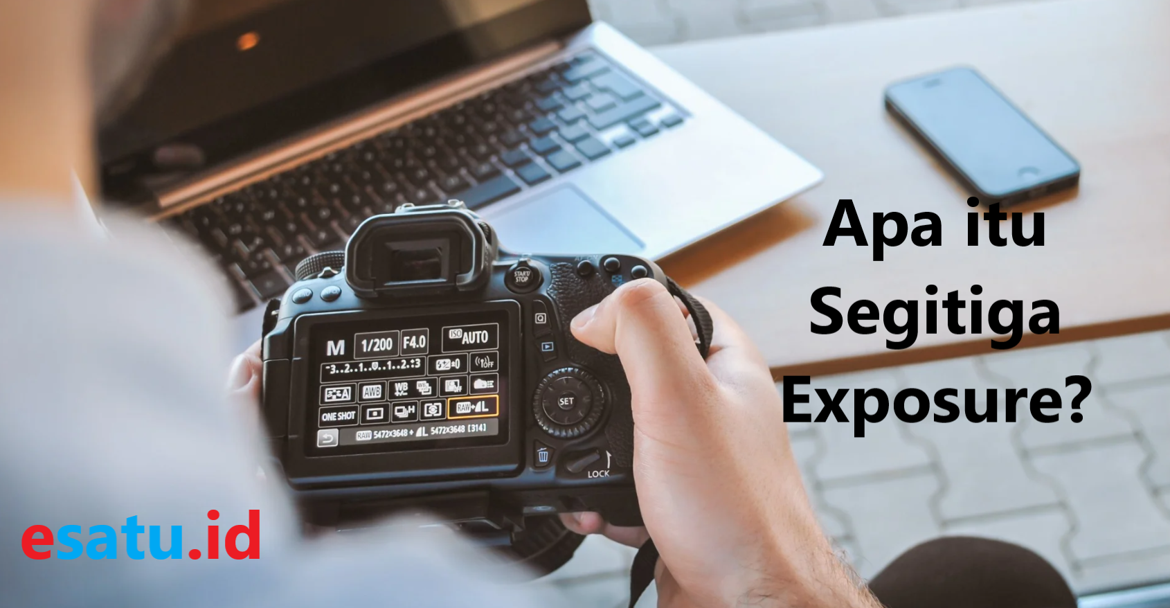 Memahami Prinsip Fotografi: Mari Cari Tahu Apa Itu Segitiga Exposure? Inilah Fungsi dan ...